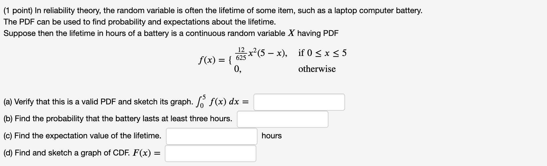 Solved (1 point) In reliability theory, the random variable | Chegg.com