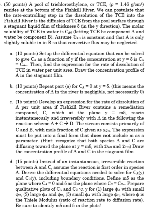 Solved · (50 points) A pool of trichloroethylene, or TCE, (ρ | Chegg.com