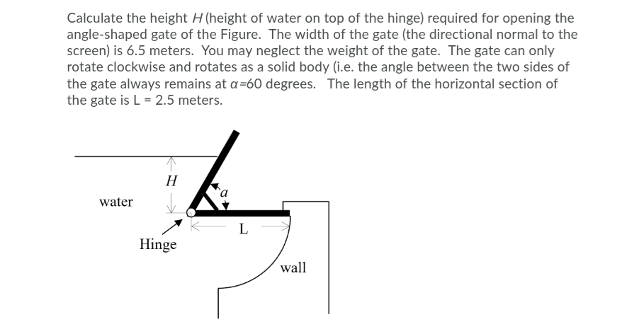 Solved Calculate the height H (height of water on top of the | Chegg.com