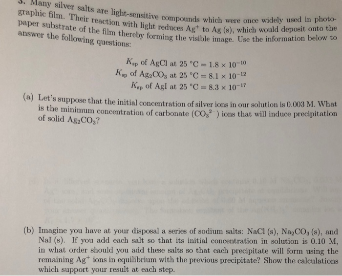 . Many silver salts are light-sensitive compounds | Chegg.com