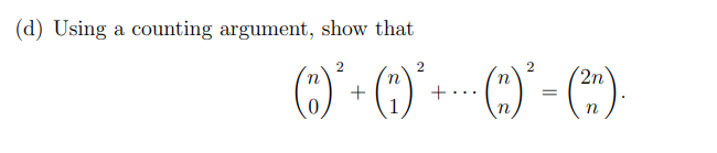 Solved (d) Using a counting argument, show that | Chegg.com