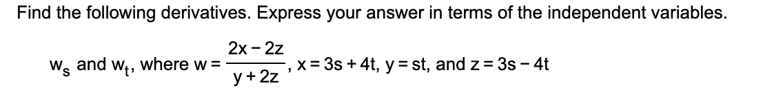 Solved Find the following derivatives. Express your answer | Chegg.com