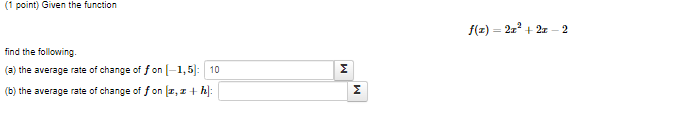 Solved (1 point) Given the function f(x)=2x2+2x−2 find the | Chegg.com