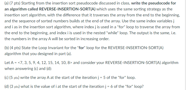 Solved (a) (7 pts) Starting from the insertion sort | Chegg.com