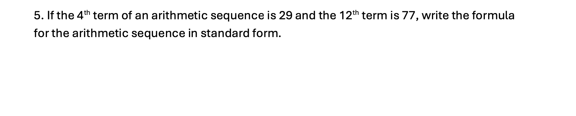 Solved If the 4th ﻿term of an arithmetic sequence is 29 | Chegg.com