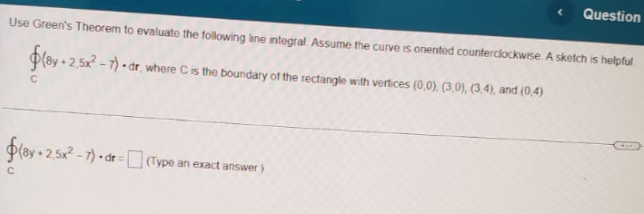 Solved Given the following vector field and oriented curve | Chegg.com