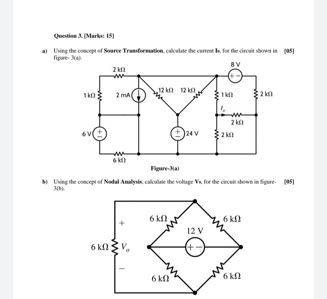 Solved Question 3. [Marks: 15] a) Using the concept of | Chegg.com