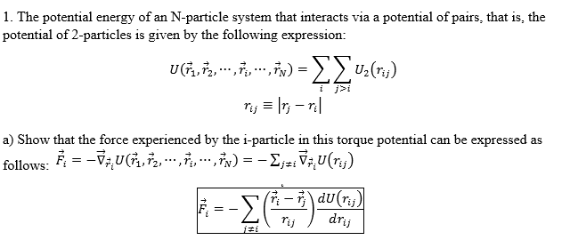 Solved The potential energy of an N-particle system that | Chegg.com