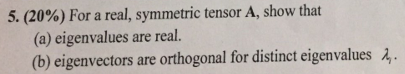 Solved For a real, symmetric tensor A, ﻿show that(a) | Chegg.com
