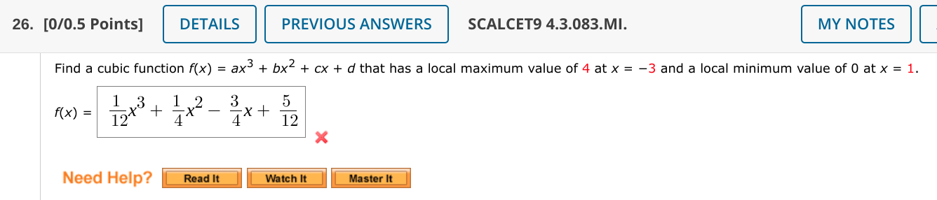 Solved Find a cubic function f(x)=ax3+bx2+cx+d that has a | Chegg.com