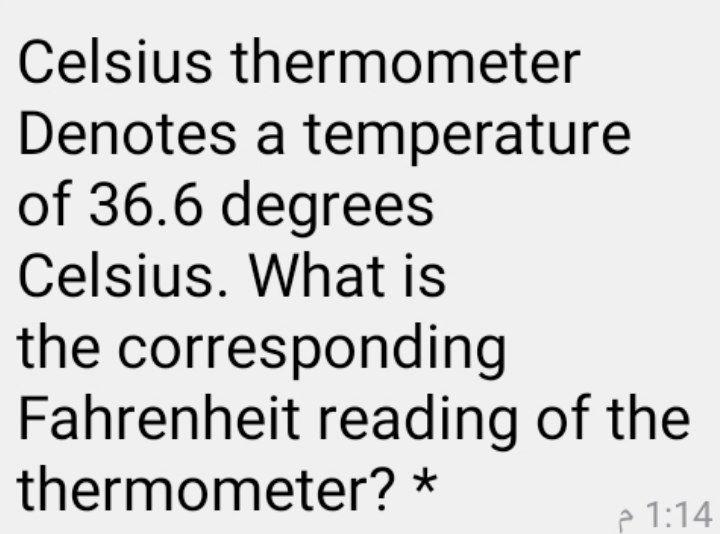Solved Celsius thermometer Denotes a temperature of 36.6 | Chegg.com