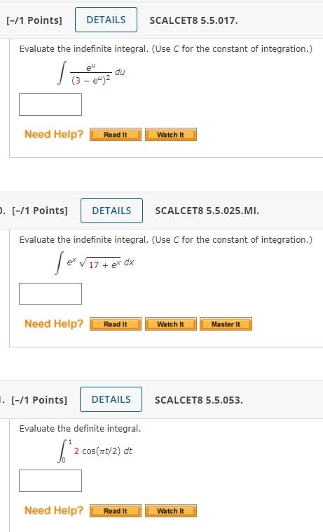 Solved (-/1 Points] DETAILS SCALCET8 5.5.017. Evaluate the | Chegg.com