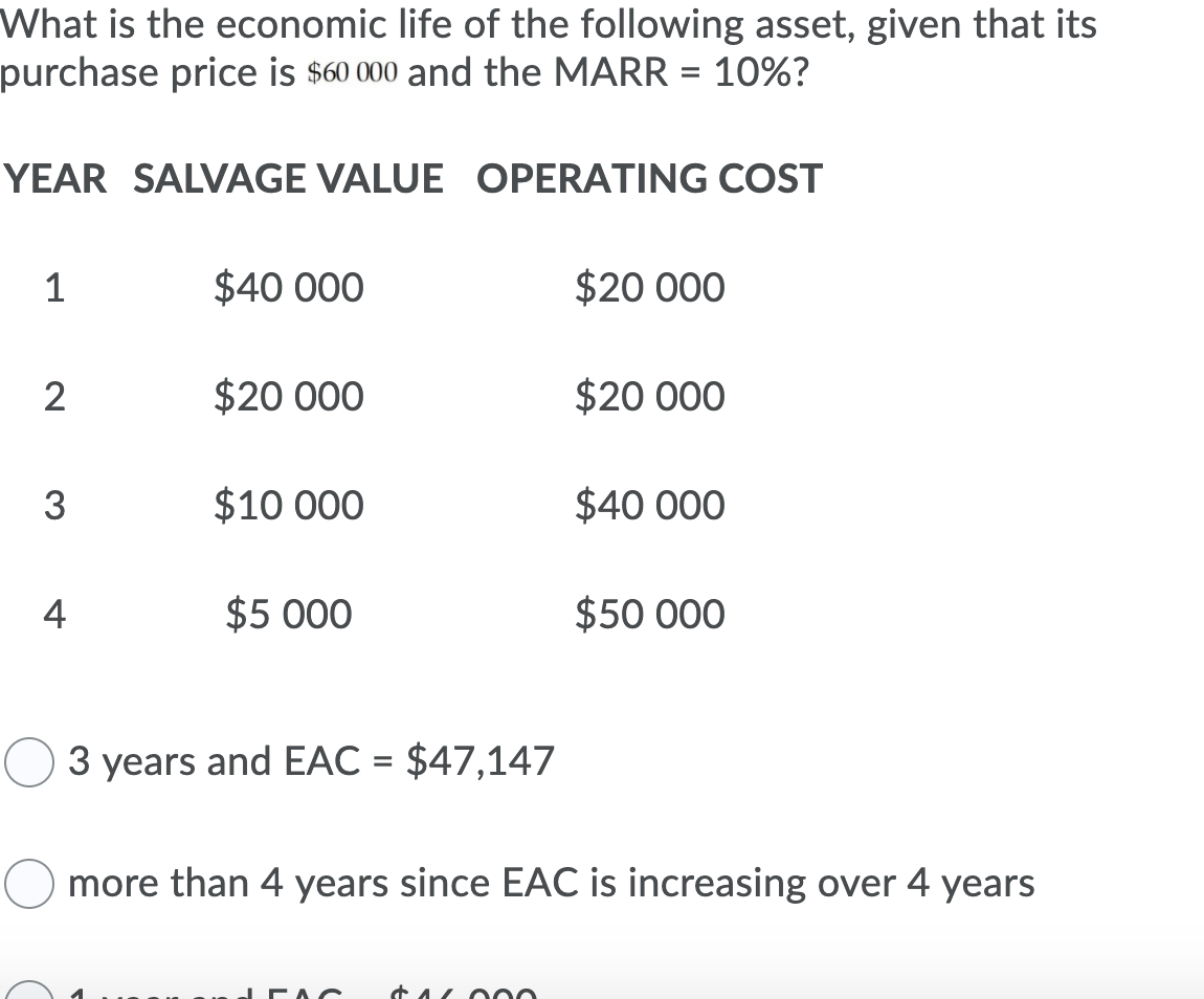 Solved What is the economic life of the following asset, | Chegg.com
