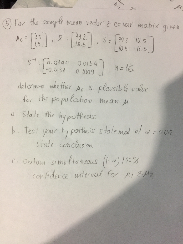 Solved M ③ For the sample mean vector & covar matrix given | Chegg.com