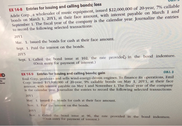 Solved EX 14-8 Entries for issuing and calling bonds; loss | Chegg.com