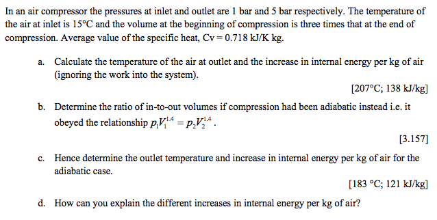 Solved In an air compressor the pressures at inlet and | Chegg.com