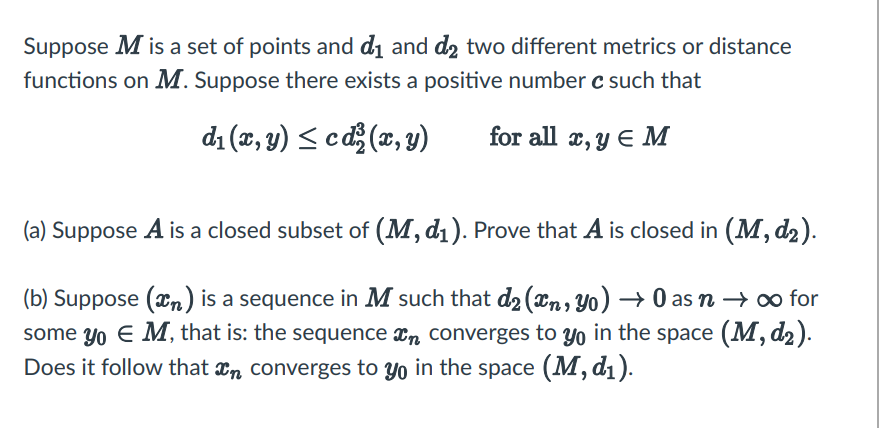 Solved Suppose M is a set of points and d1 and d2 two | Chegg.com