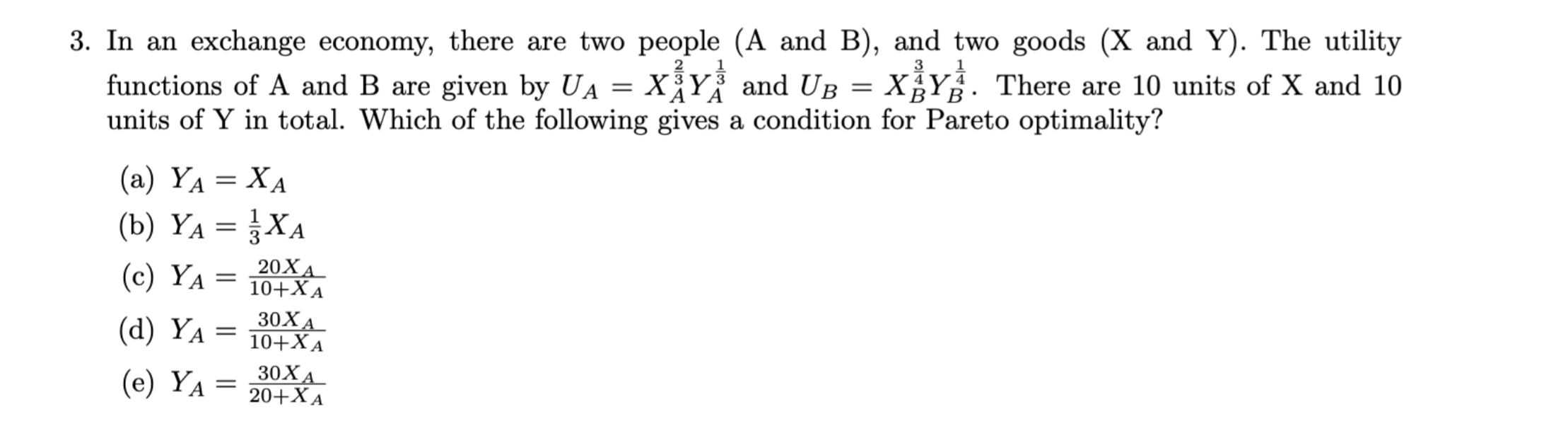 Solved 3. In an exchange economy, there are two people (A | Chegg.com