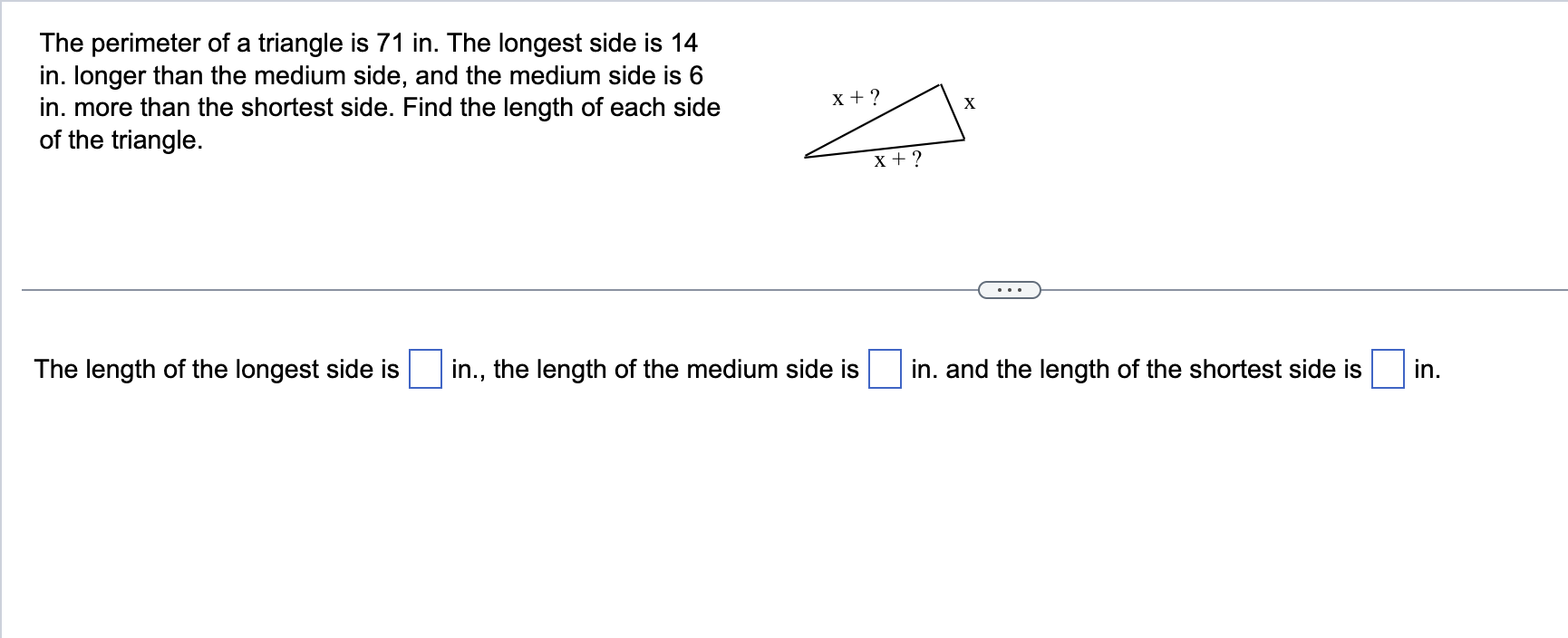 Solved The perimeter of a triangle is 71in. The longest side | Chegg.com