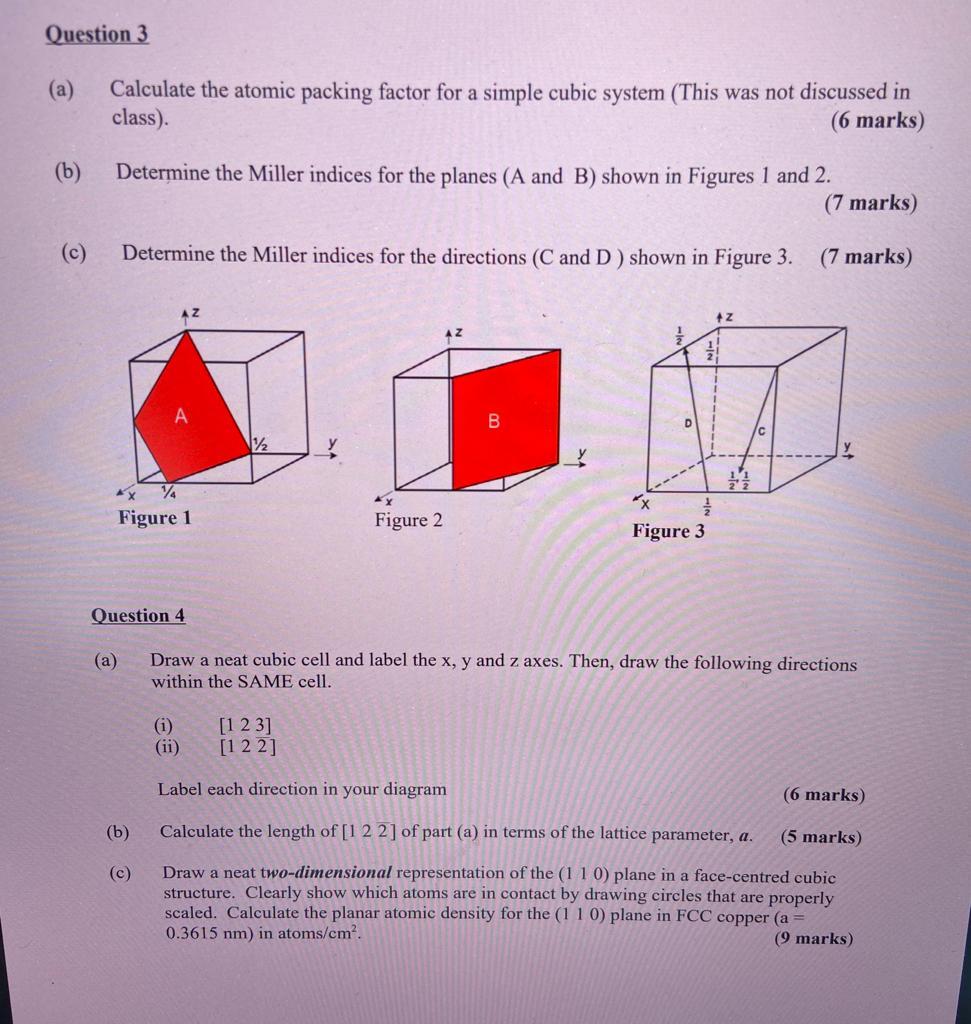 Solved Question 3 A Calculate The Atomic Packing Factor
