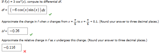 Solved If f(x)=3cos2(x), compute its differential df. df= | Chegg.com