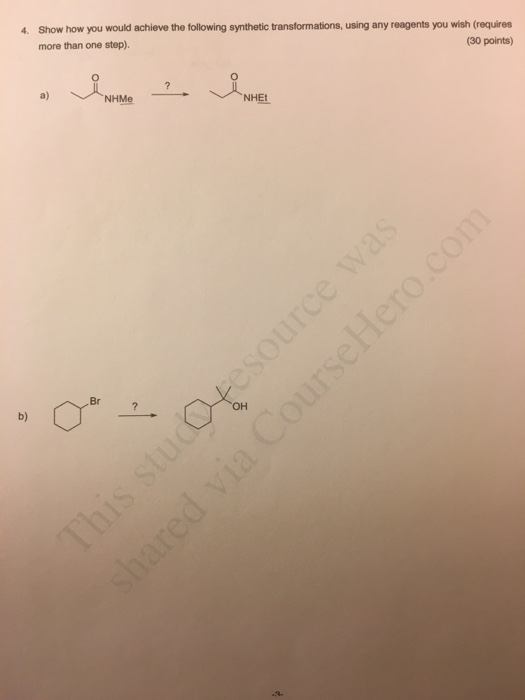 Solved Show how you would achieve the following synthetic | Chegg.com