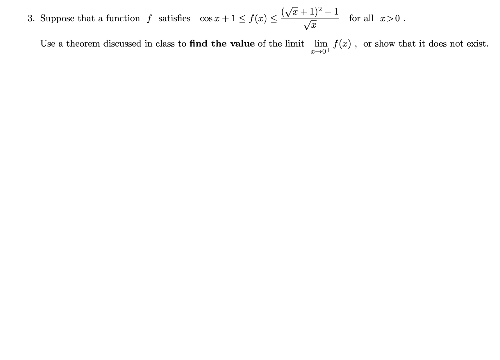Solved 3. Suppose that a function f satisfies | Chegg.com
