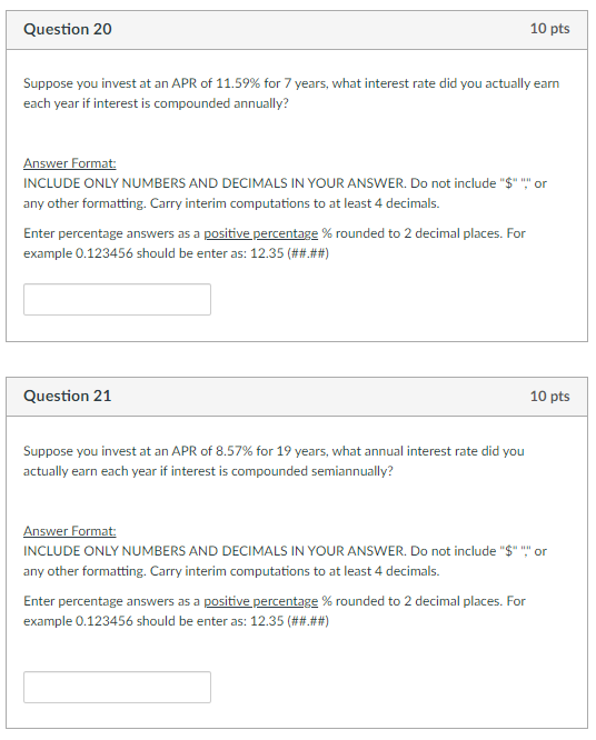 Question 20Suppose you invest at an APR of 11.59% | Chegg.com
