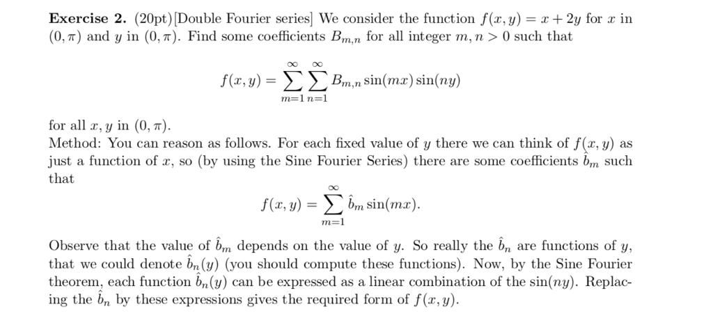 Exercise 2 20pt [double Fourier Series] We Consider