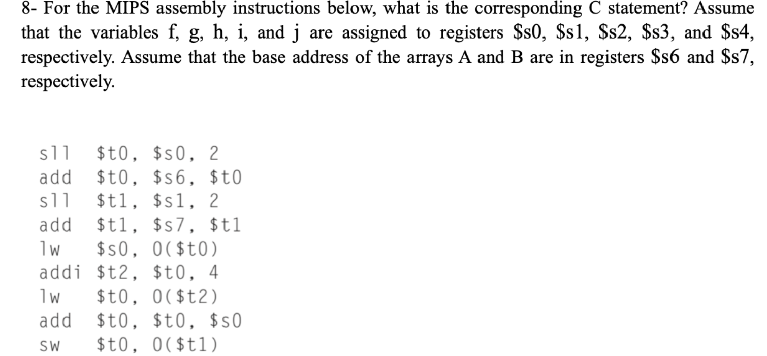 Solved 8- ﻿For the MIPS assembly instructions below, what is | Chegg.com