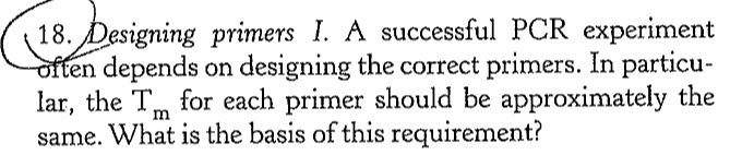 Solved 18. Designing primers I. A successful PCR experiment | Chegg.com