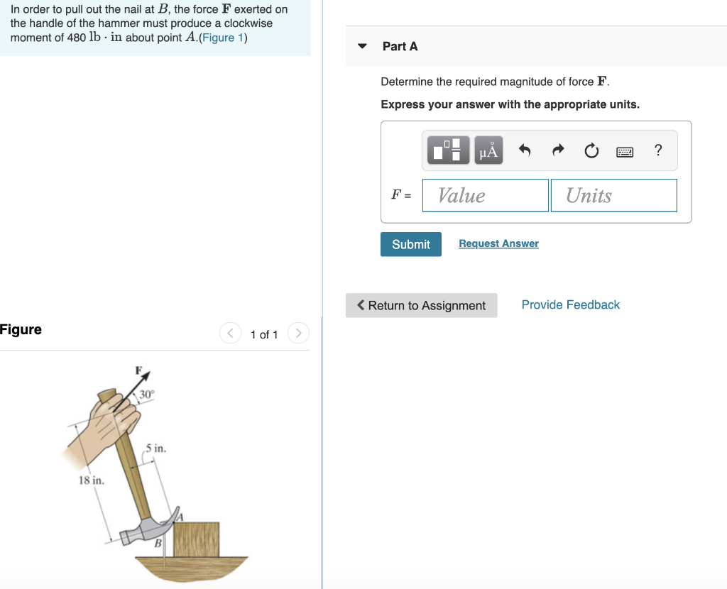 Solved In order to pull out the nail at B, the force F | Chegg.com
