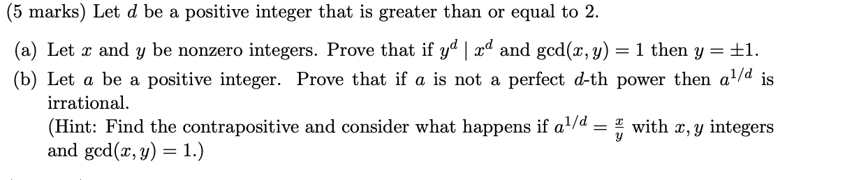 Solved (5 marks) Let d be a positive integer that is greater | Chegg.com