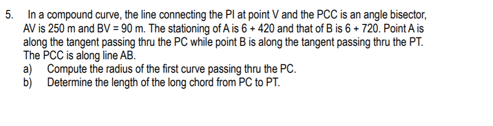Solved 5. In a compound curve, the line connecting the at | Chegg.com