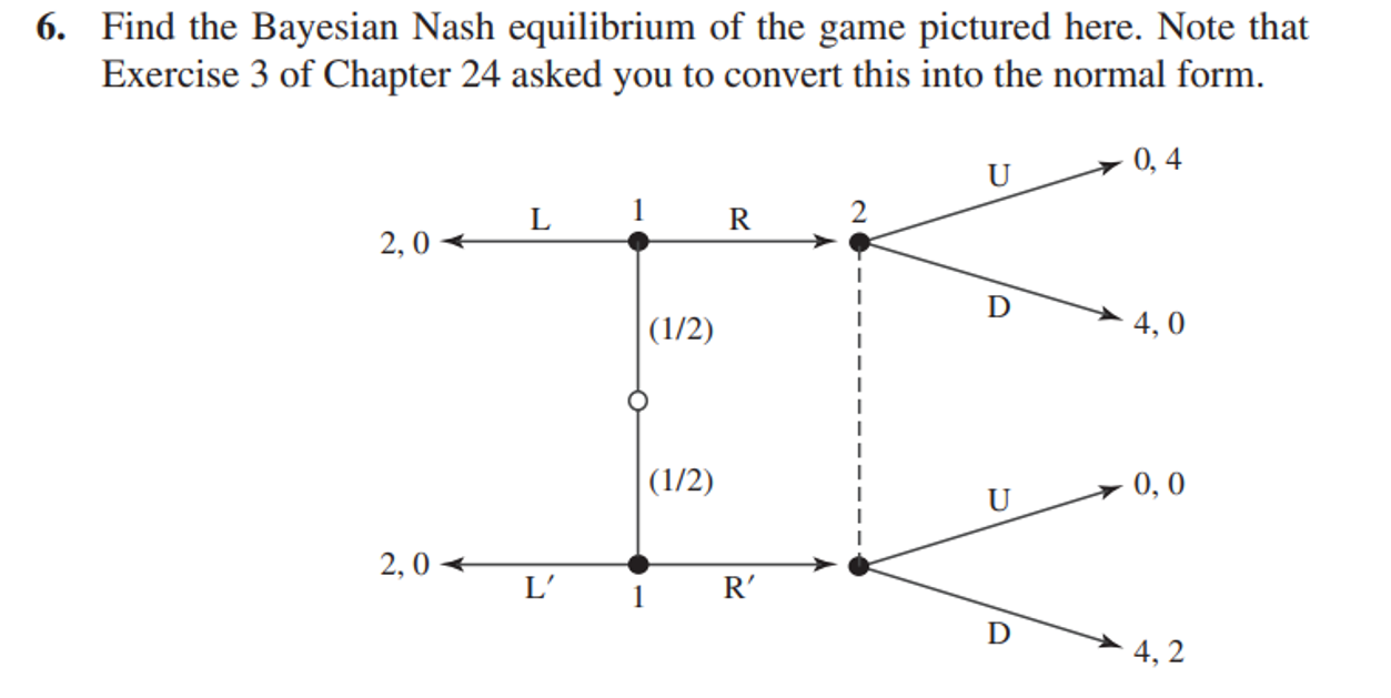 Solved Find the Bayesian Nash equilibrium of the game | Chegg.com Solved Find the Bayesian Nash equilibrium of the game | Chegg.com