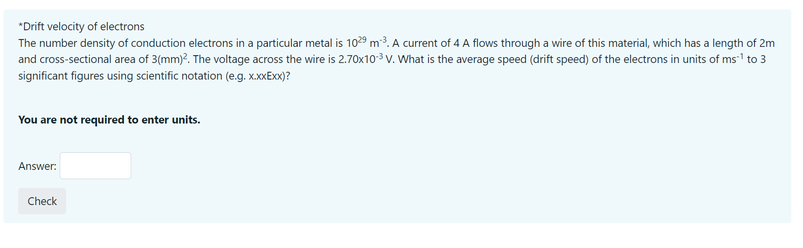 Solved ∗ Drift velocity of electrons The number density of | Chegg.com
