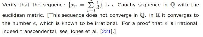 Solved Verify that the sequence {xn=∑i=0ni!1} is a Cauchy | Chegg.com