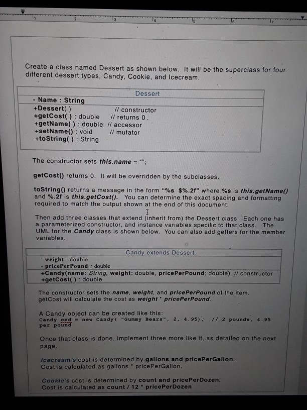 Solved Create Class Named Dessert Shown Superclass Four Different Dessert Types Candy Cookie