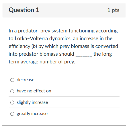 Solved Question 11 ﻿ptsIn a predator-prey system functioning | Chegg.com