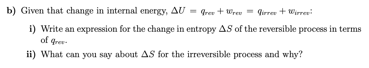 Solved For reversible/irreversible work, consider a process | Chegg.com