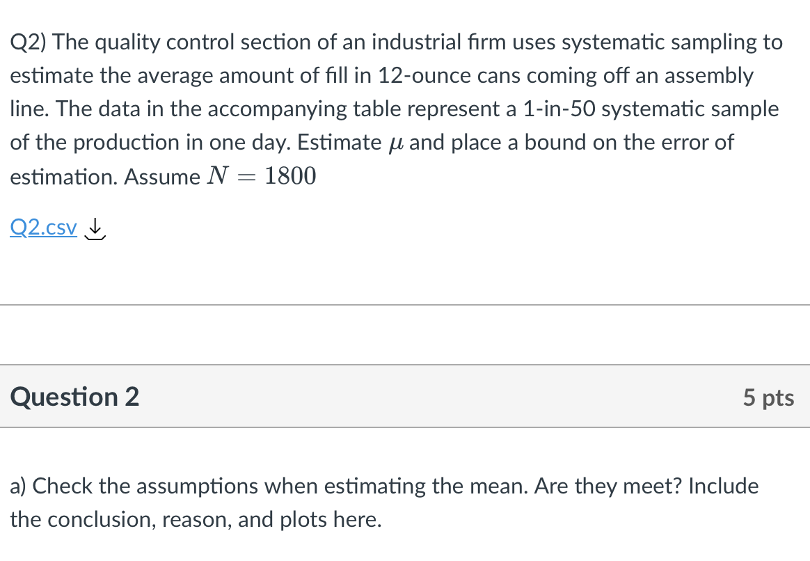 Q1) Describe an advantage of using systematic | Chegg.com