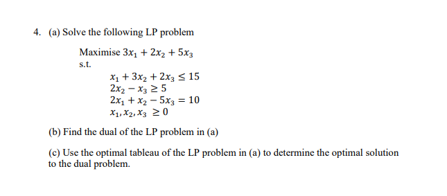 4. (a) Solve the following LP problem Maximise | Chegg.com