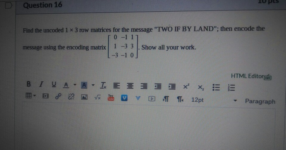 Solved 10 Pls Question 16 Find The Uncoded 1 X 3 Row 1268