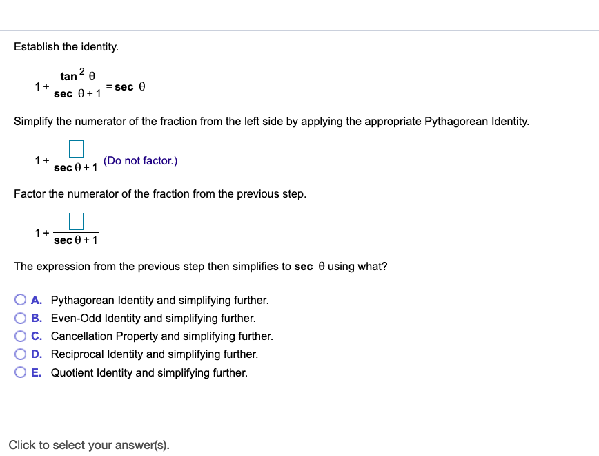 Solved Establish the identity. 2 tan sec 0+1-sec θ Simplify | Chegg.com