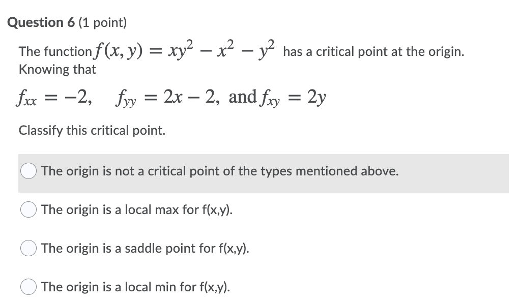 Solved = Question 6 (1 point) The function f(x, y) = xy2 – | Chegg.com