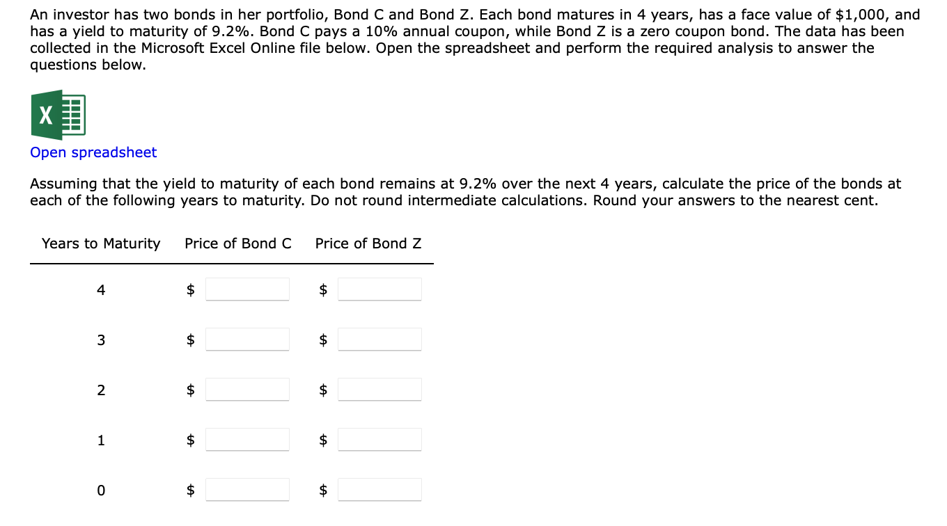 Solved An investor has two bonds in her portfolio, Bond C | Chegg.com