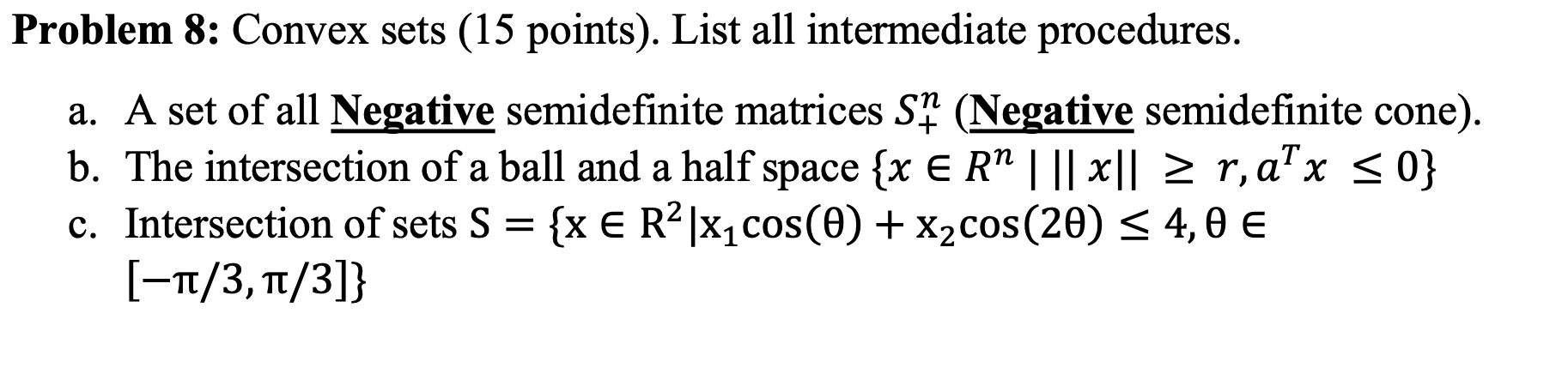 Solved Problem 8: Convex sets (15 points). List all | Chegg.com