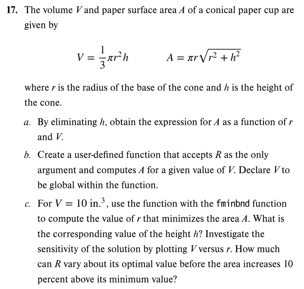 Solved 7. The volume V and paper surface area A of a conical | Chegg.com