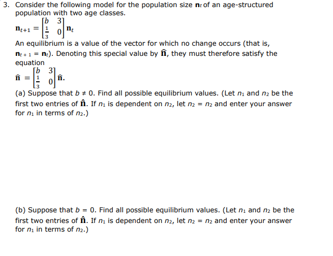 Solved 3. Consider the following model for the population | Chegg.com