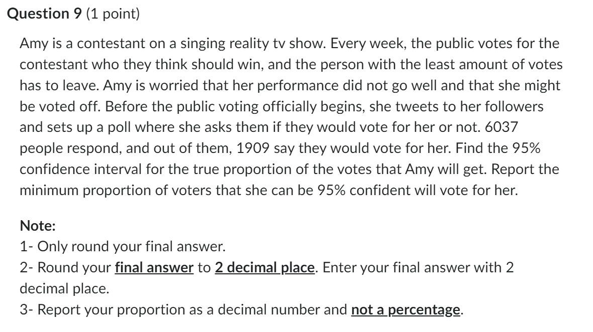 Solved Amy is a contestant on a singing reality tv show. | Chegg.com